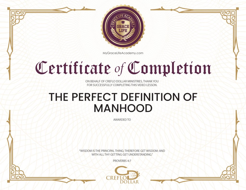 Grace Life Academy - GLA-Certificate_ThePerfectDefinitionOfManhood